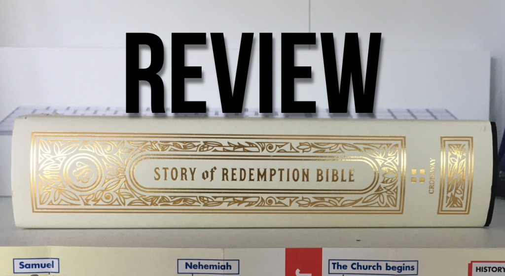 Review: ESV Story of Redemption Bible - From the Couch